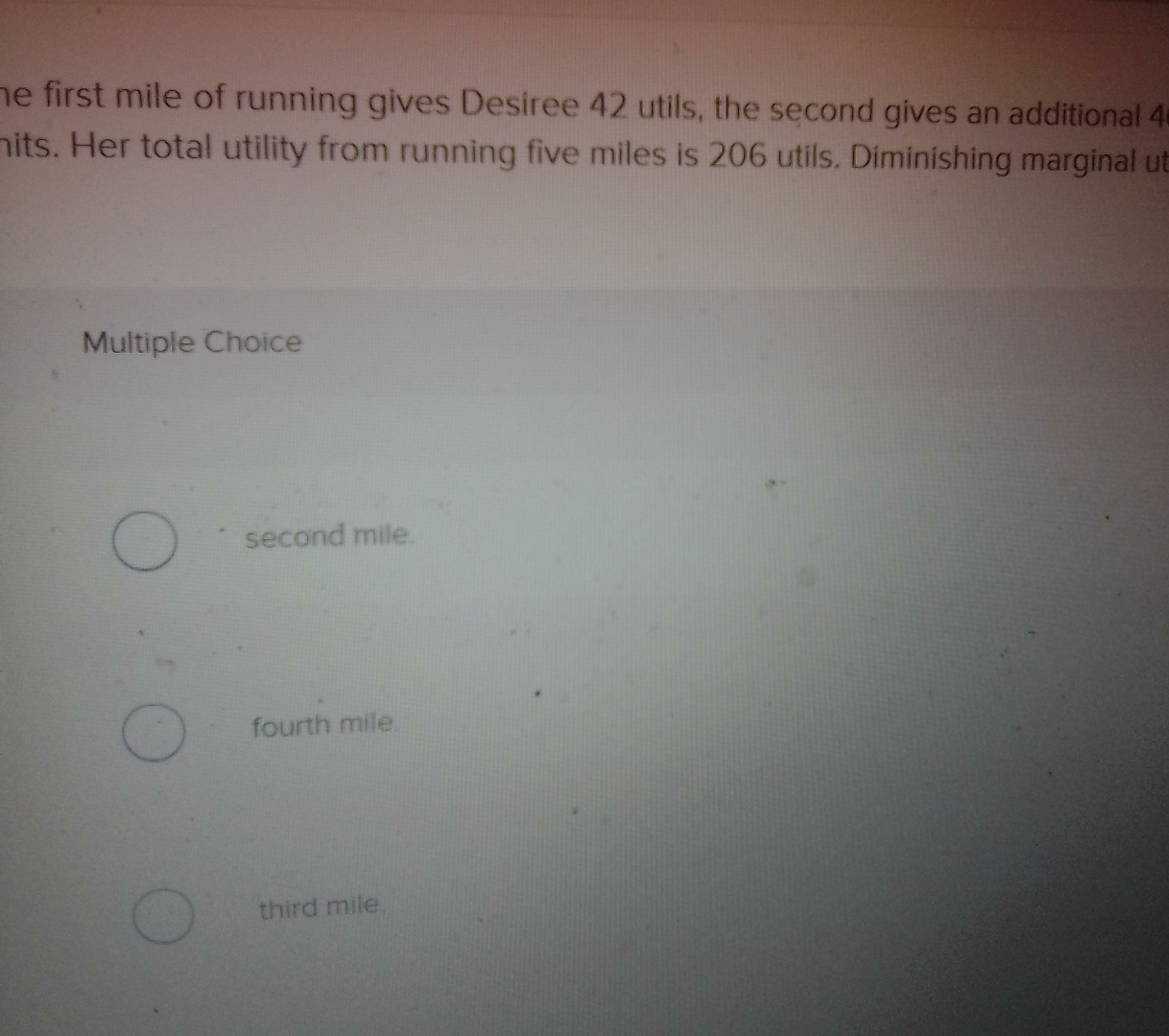 Solved he first mile of running gives Desiree 42 ﻿utils, the | Chegg.com