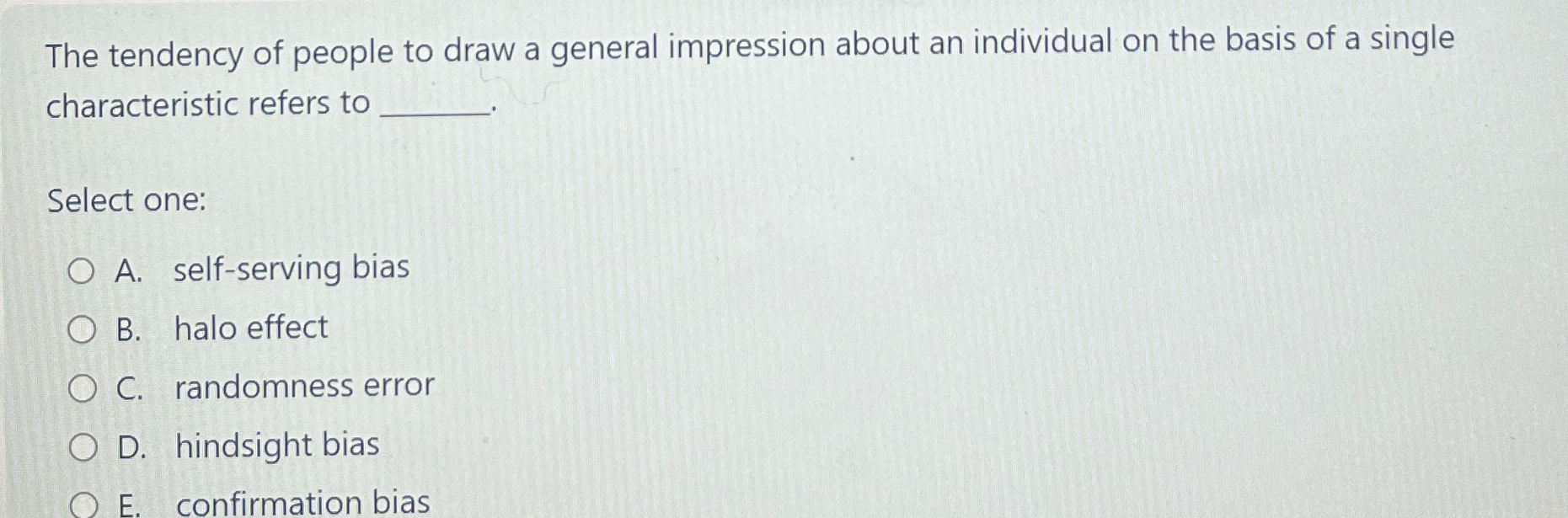 Solved The tendency of people to draw a general impression | Chegg.com