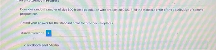 Solved Consider random samples of size 800 from a population | Chegg.com
