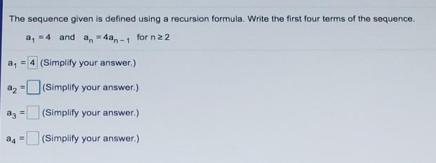 Solved The Sequence Given Is Defined Using A Recursion