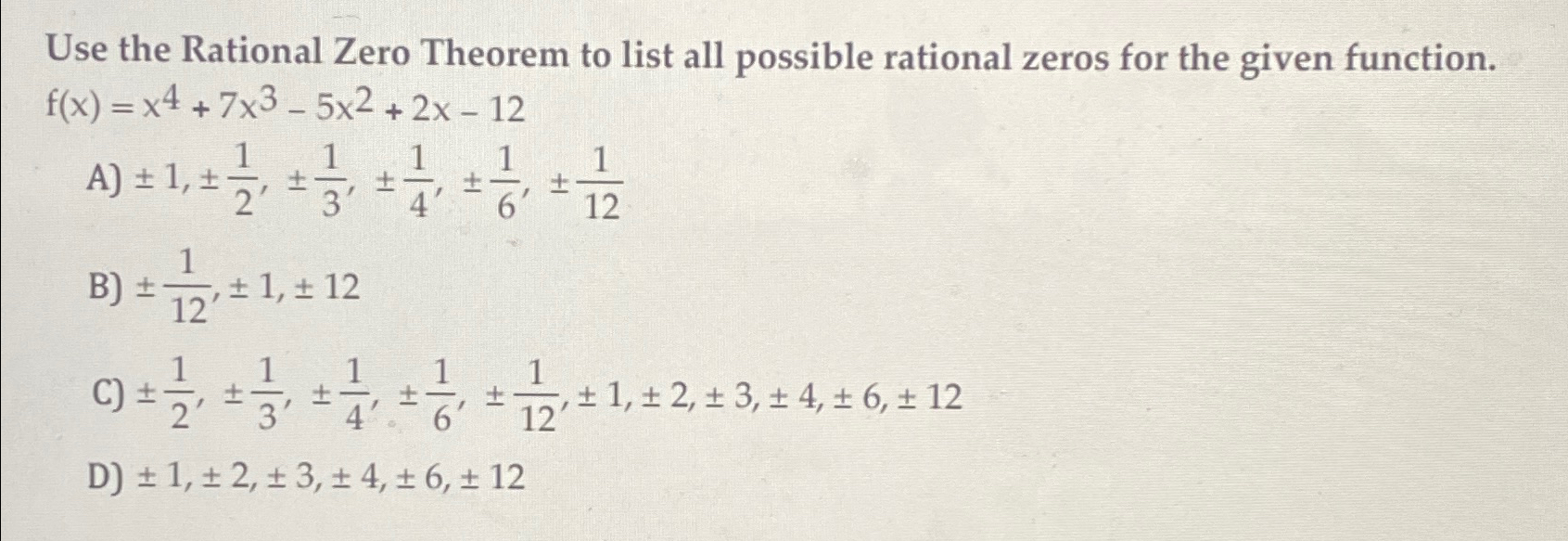 Solved Use the Rational Zero Theorem to list all possible | Chegg.com
