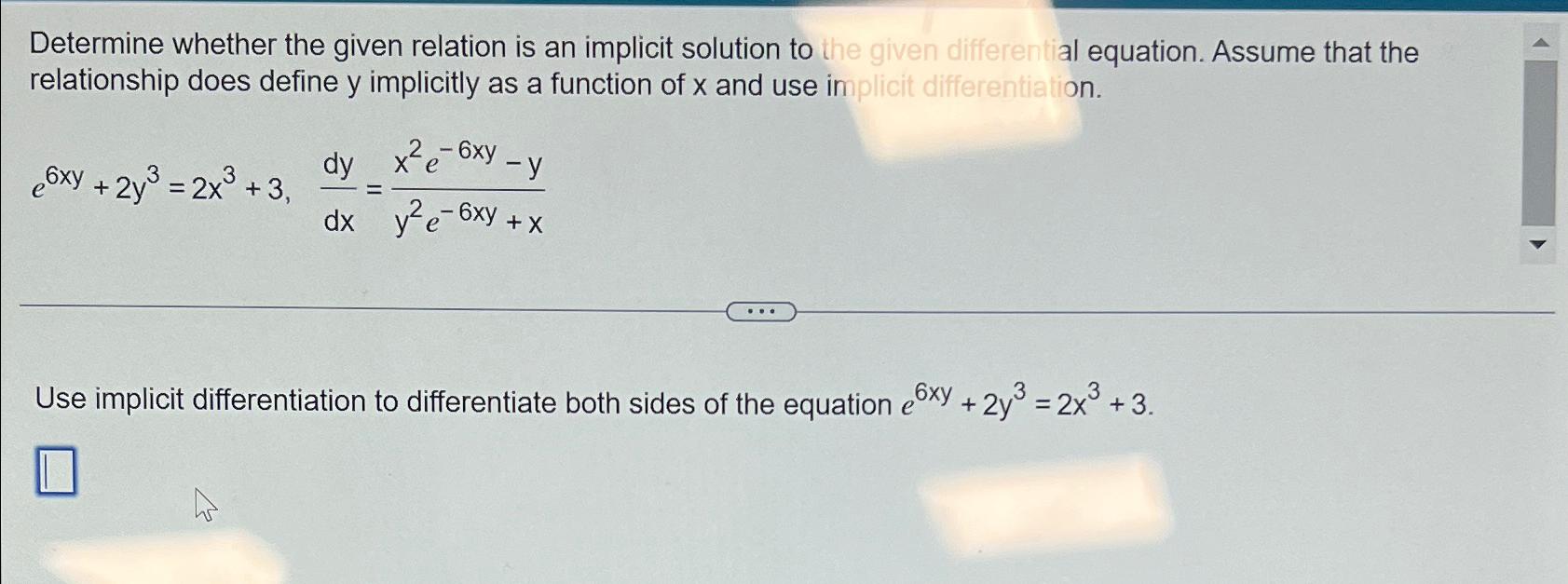 Solved Determine whether the given relation is an implicit | Chegg.com
