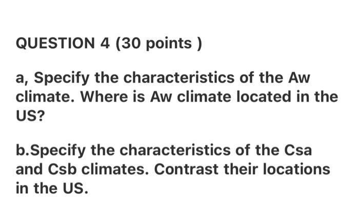 Solved QUESTION 4 (30 points ) a, Specify the | Chegg.com