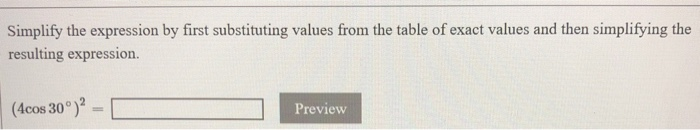 Solved Simplify the expression by first substituting values | Chegg.com