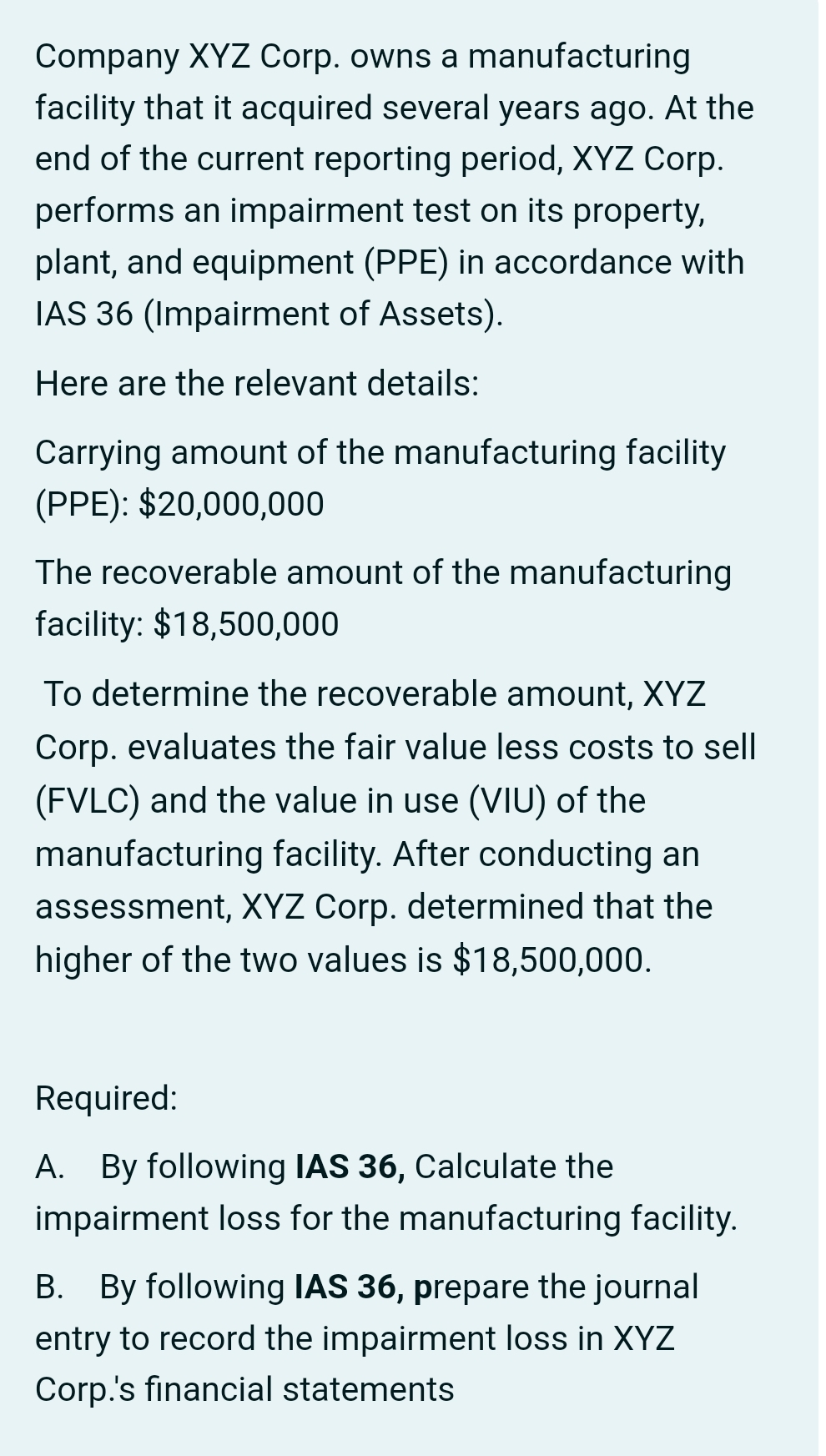 Solved Company XYZ Corp. owns a manufacturing facility that | Chegg.com