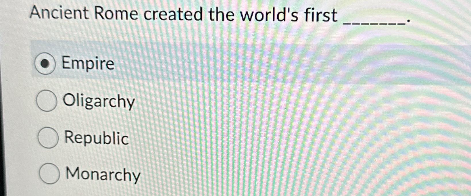 Solved Ancient Rome created the world's | Chegg.com