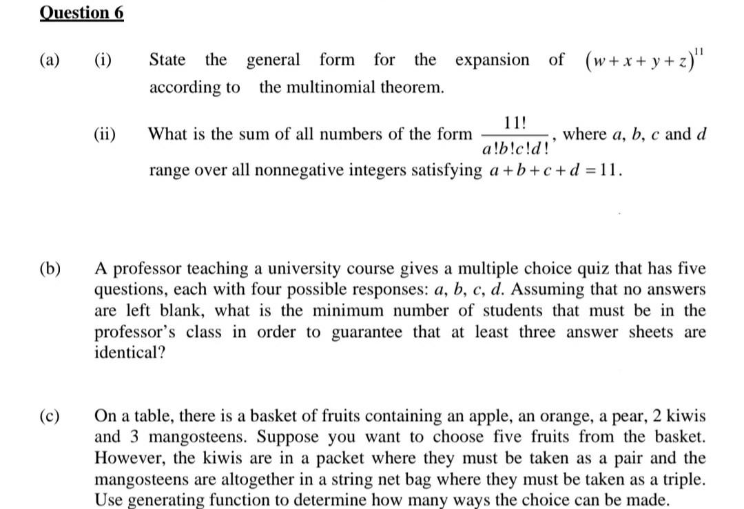 Solved (a) (i) State the general form for the expansion of | Chegg.com