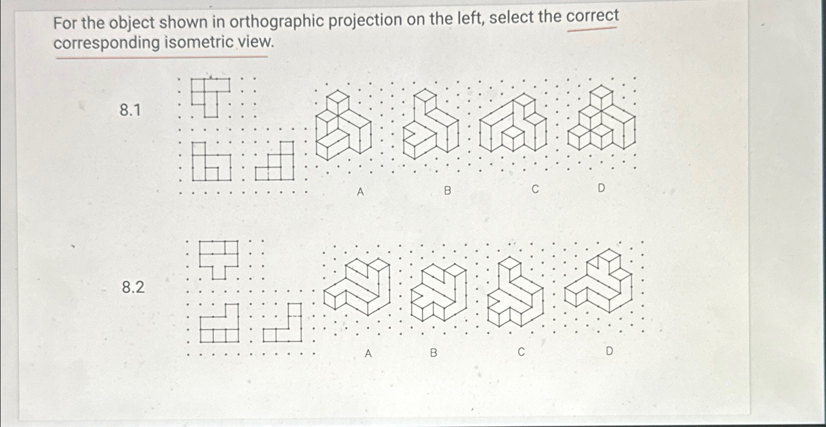 Solved For the object shown in orthographic projection on | Chegg.com