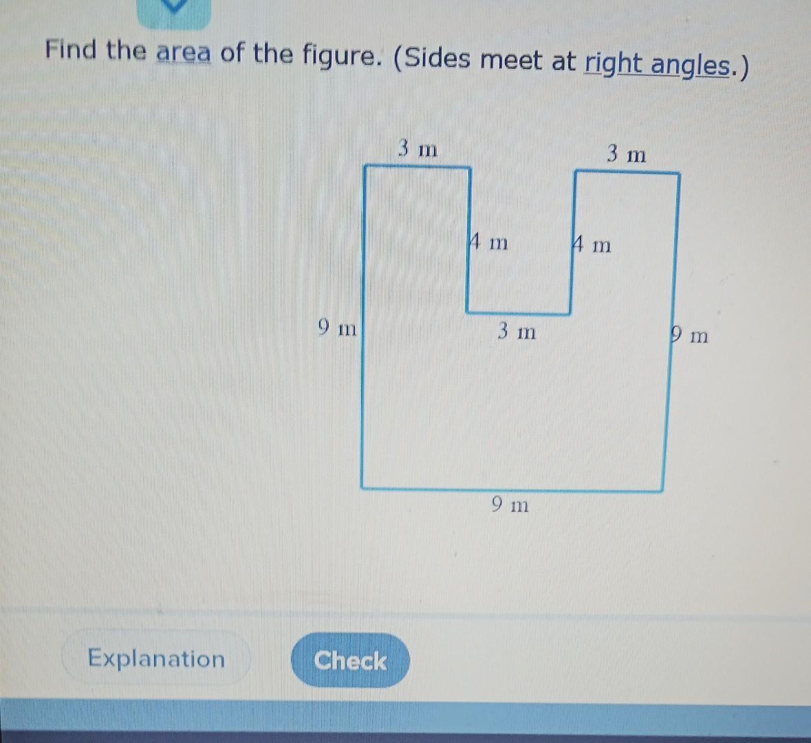 Solved Find the area of the figure. (Sides meet at right | Chegg.com