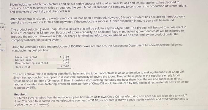 Solved Silven industries, which manufactures and sells a | Chegg.com