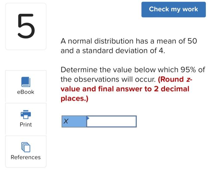 Solved A normal distribution has a mean of 50 and a standard | Chegg.com