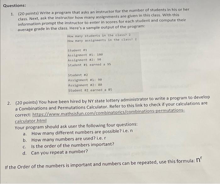 Solved Questions: 1. (20 points) Write a program that asks | Chegg.com