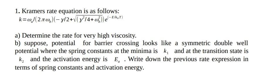 Solved Kramers rate equation is as | Chegg.com