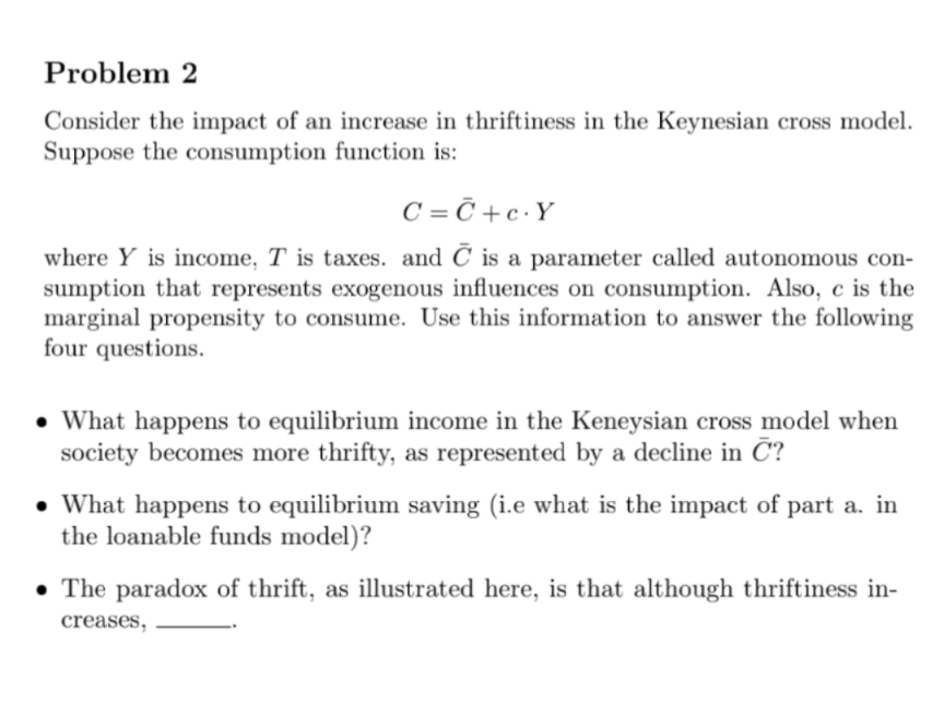 Solved Problem 2Consider the impact of an increase in | Chegg.com