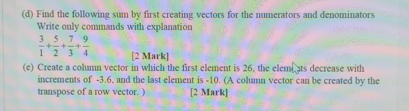 Solved (d) Find the following sum by first creating vectors | Chegg.com