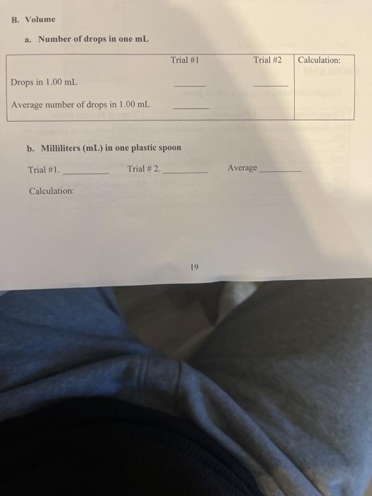 Solved B. Volume a. Number of drops in one mL Trial #1 Trial | Chegg.com