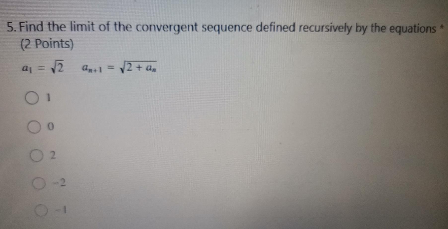 Solved 5. Find the limit of the convergent sequence defined | Chegg.com