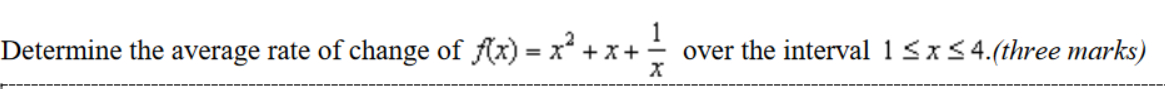 Solved Determine the average rate of change of f(x)=x2+x+1x | Chegg.com