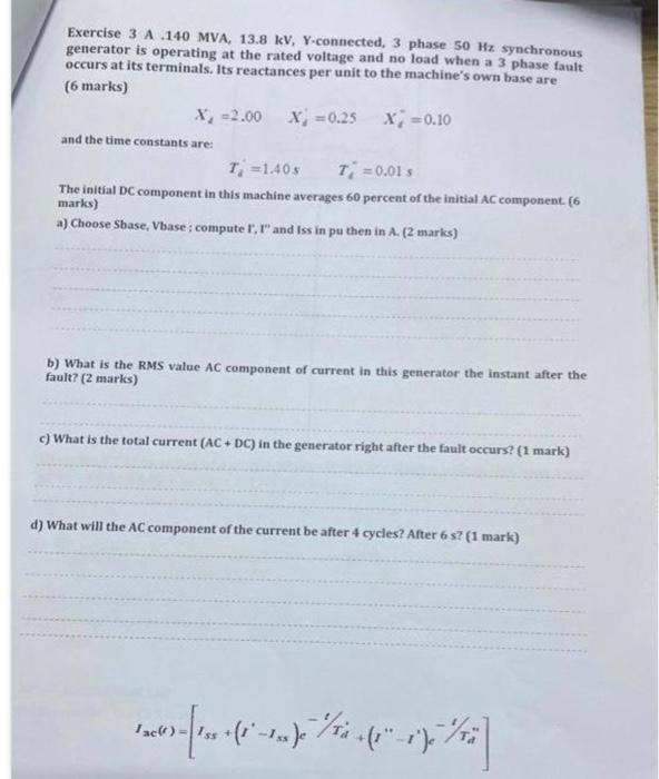 Solved Exercise 3 A .140 MVA, 13.8kV, Y-connected, 3 phase | Chegg.com