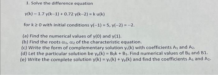 Solved 1. Solve the difference equation | Chegg.com