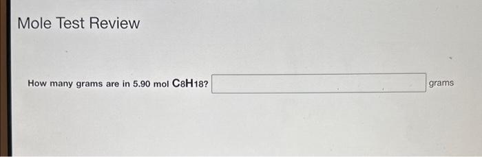 Solved Mole Test Review What is the number of moles of | Chegg.com