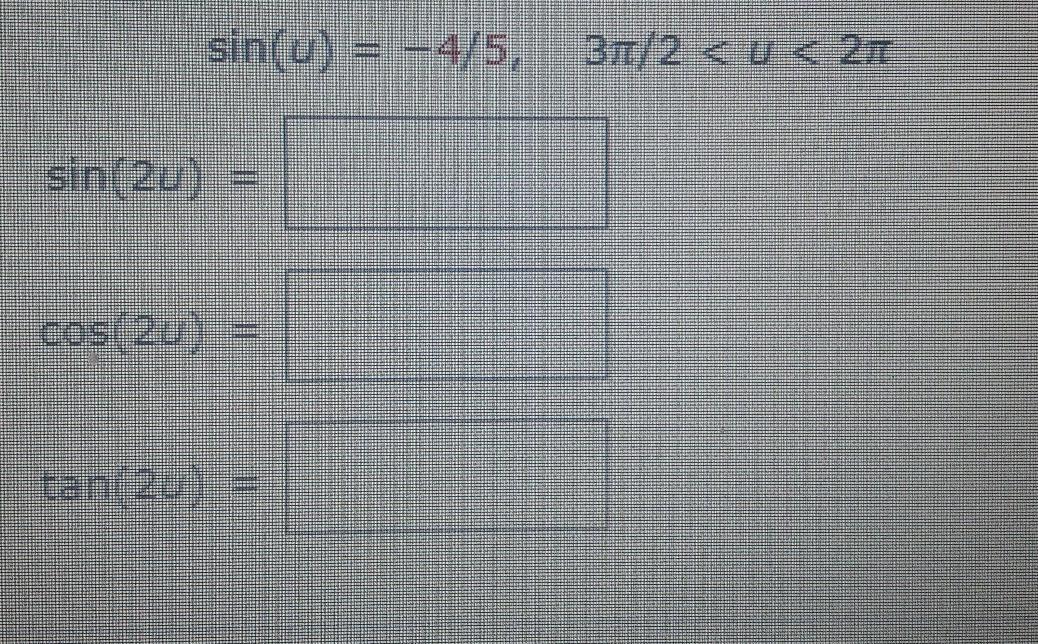Solved Use the given conditions to find the exact values of | Chegg.com