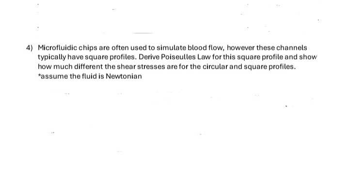 Solved Microfluidic chips are often used to simulate blood | Chegg.com