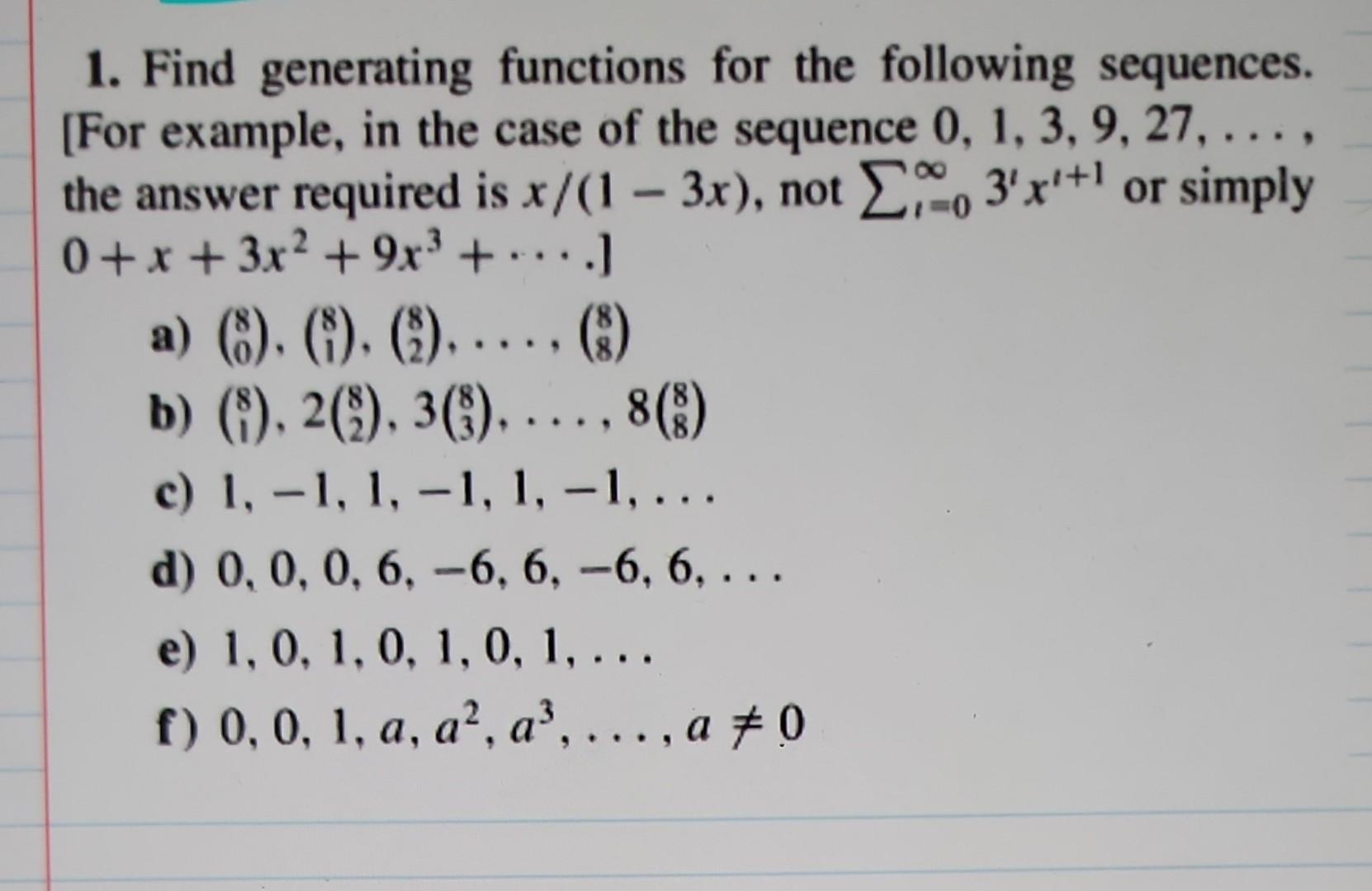 Solved 1. Find generating functions for the following | Chegg.com