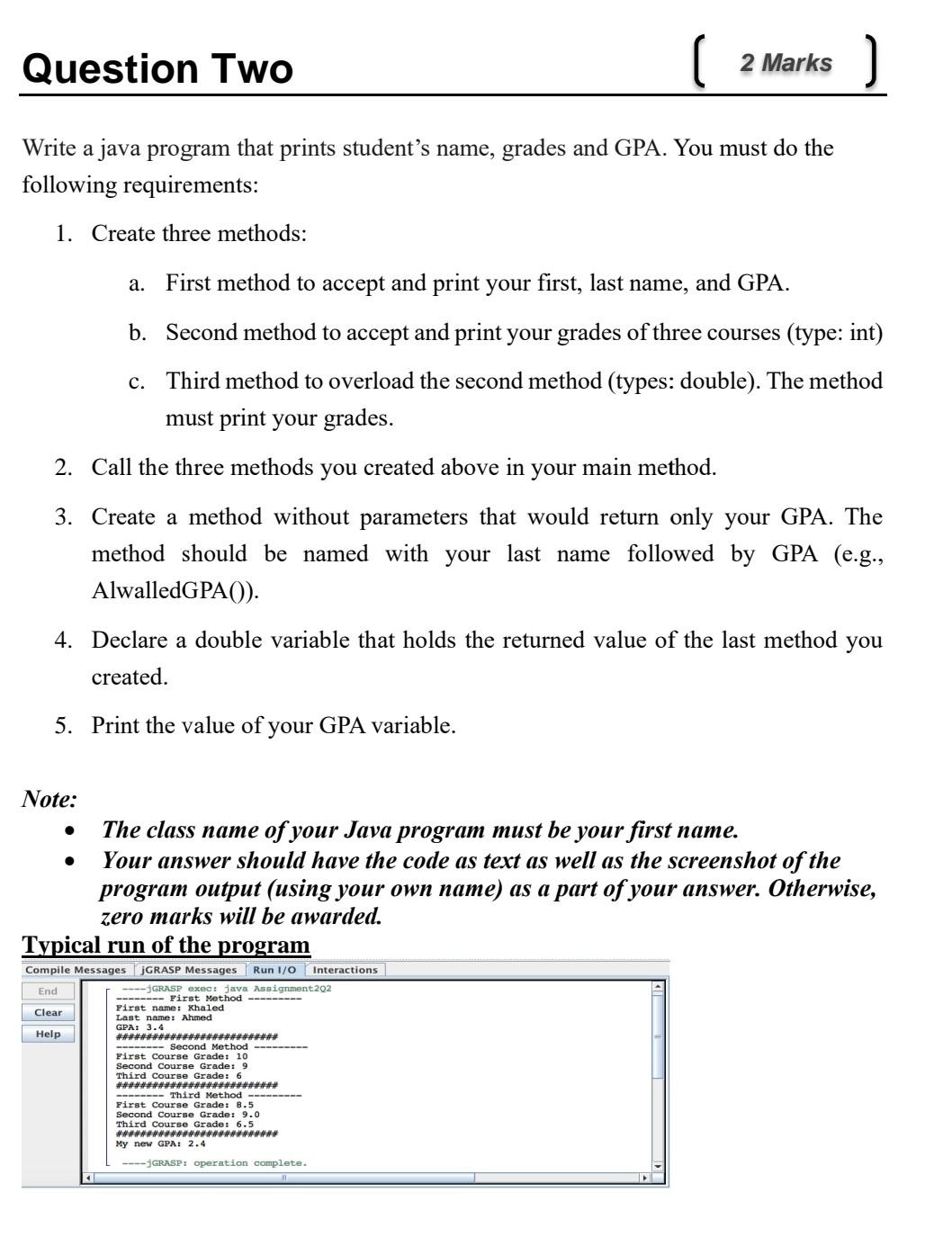 Solved Write a java program that prints student's name, | Chegg.com