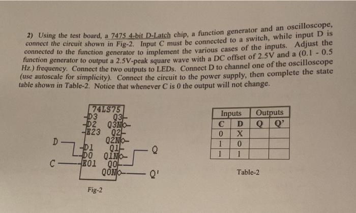 Solved 20. Using the test board, a 7475 4-bit D-Latch chip, | Chegg.com