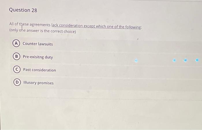 Solved All of these agreements lack consideration except | Chegg.com