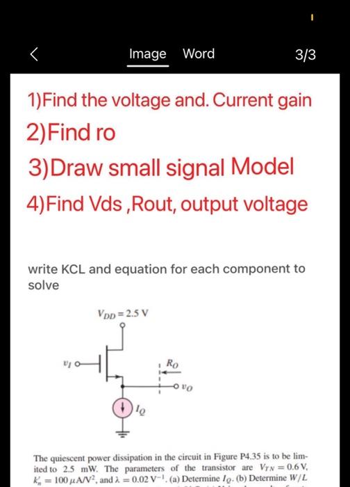 Solved 1)Find the voltage and. Current gain 2) Find ro | Chegg.com