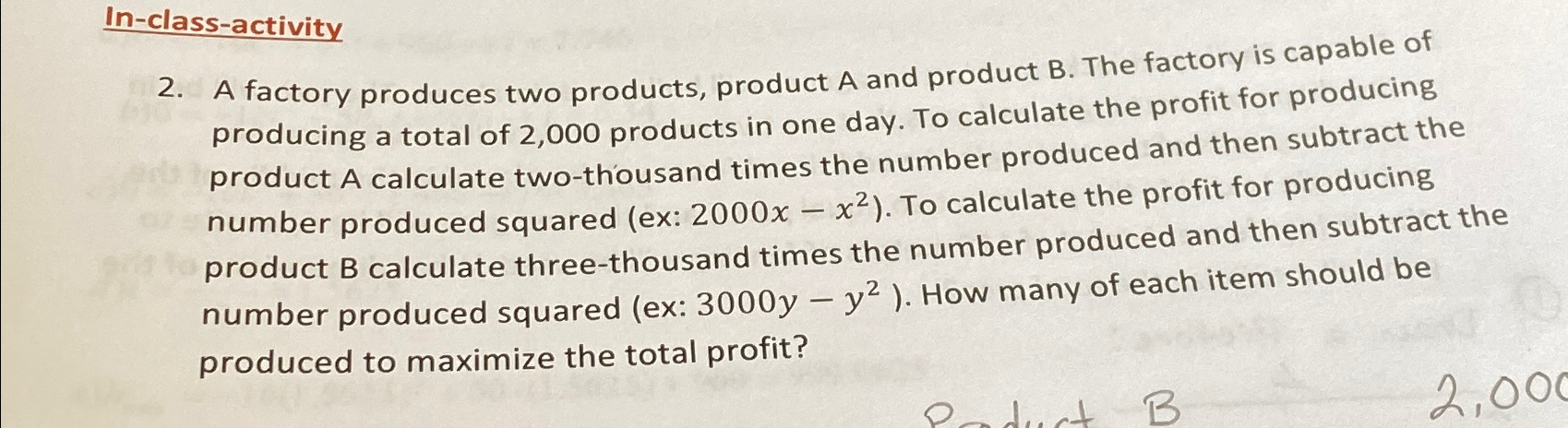 Solved In-class-activity2. ﻿A factory produces two products, | Chegg.com