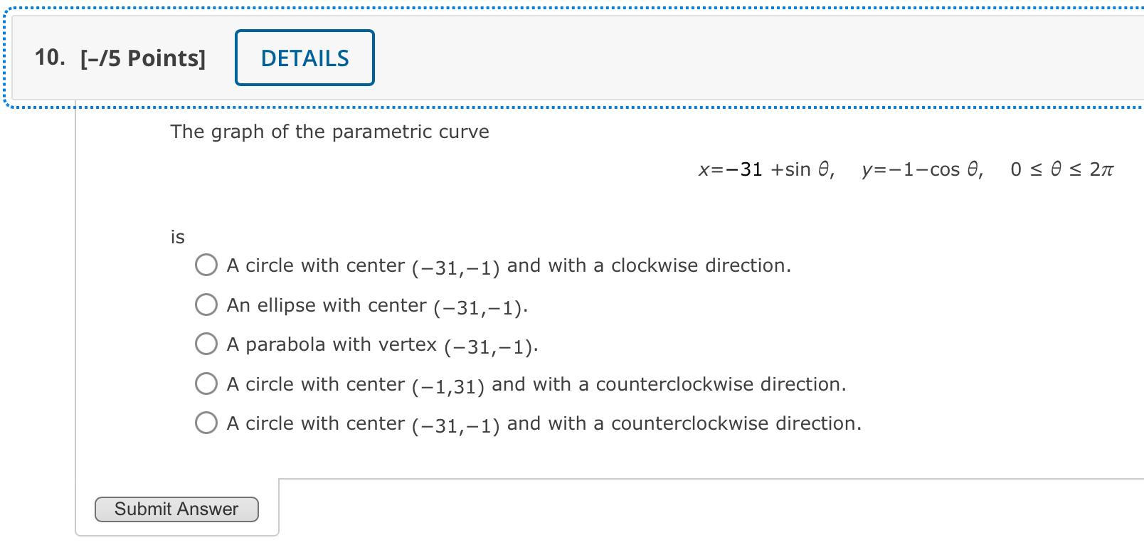 Solved [-/5 ﻿Points]The graph of the parametric | Chegg.com