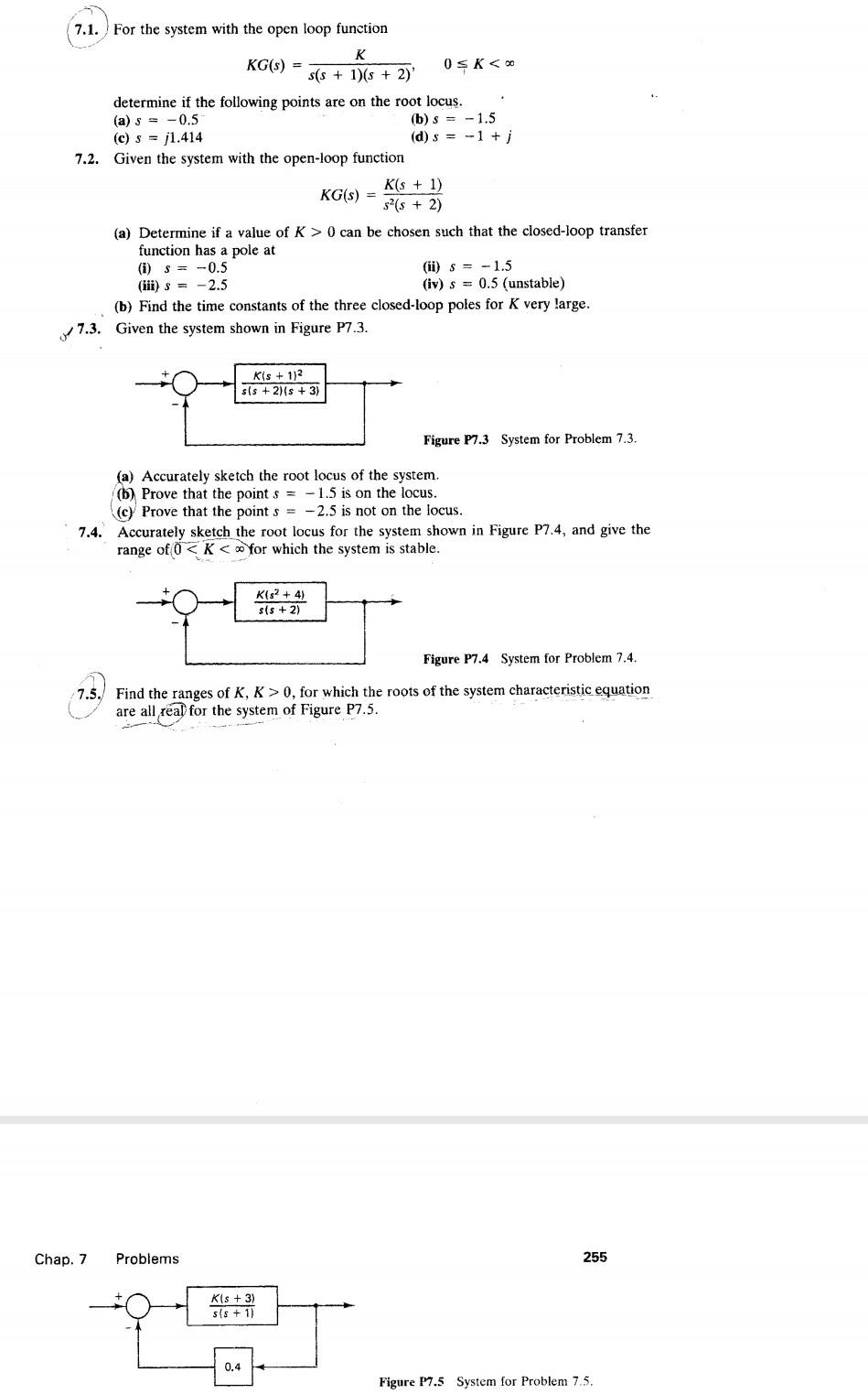 Solved 71 For The System With The Open Loop Function K