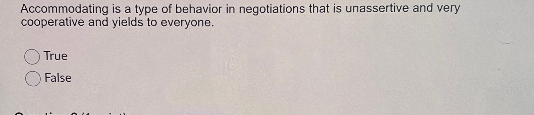 Solved Accommodating is a type of behavior in negotiations | Chegg.com