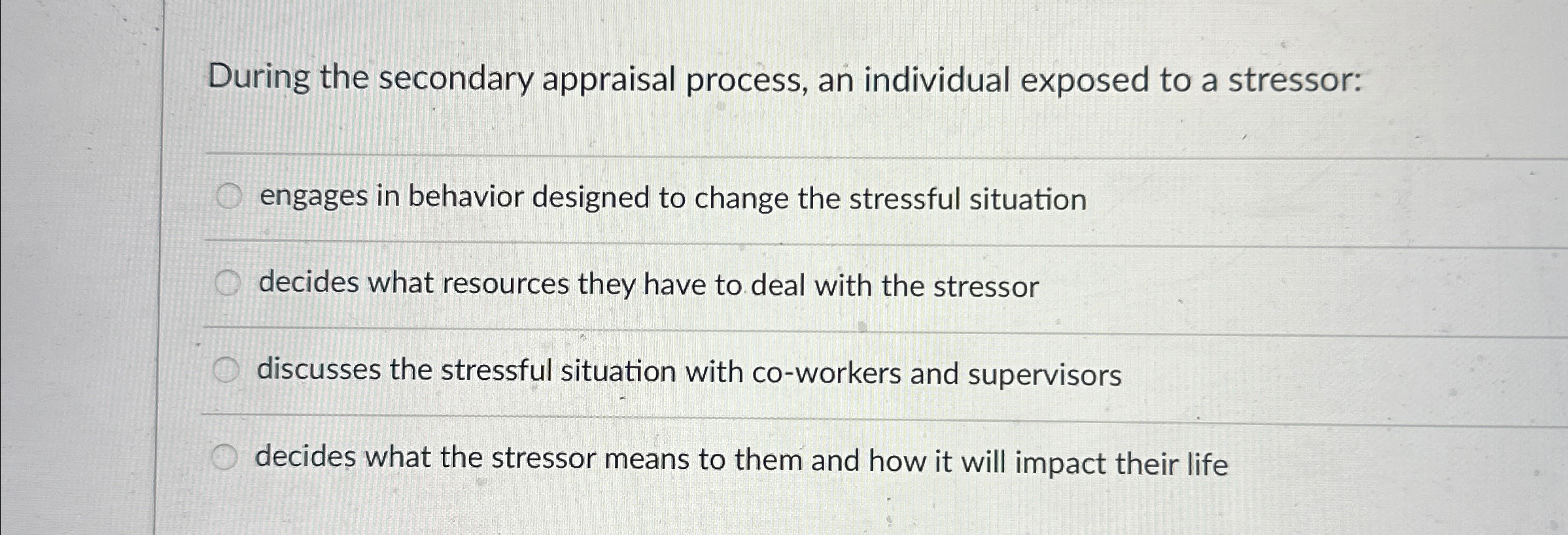 Solved During the secondary appraisal process, an individual | Chegg.com