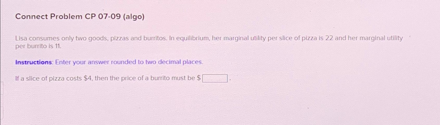 Solved Connect Problem CP 07-09 (algo)Lisa consumes only two | Chegg.com