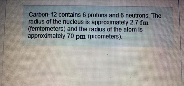 Solved Carbon-12 contains 6 protons and 6 neutrons. The | Chegg.com