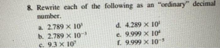 Solved 8. Rewrite each of the following as an "ordinary" | Chegg.com