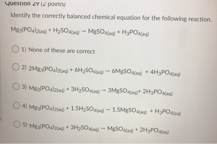 Solved Question 29 (2 points) Identify the correctly | Chegg.com