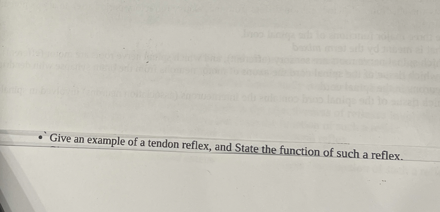 Solved Give an example of a tendon reflex, and State the | Chegg.com