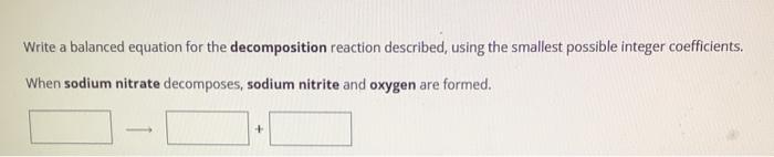 Solved Write a balanced equation for the decomposition | Chegg.com