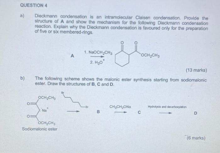 Solved QUESTION 4 a) Dieckmann condensation is an | Chegg.com