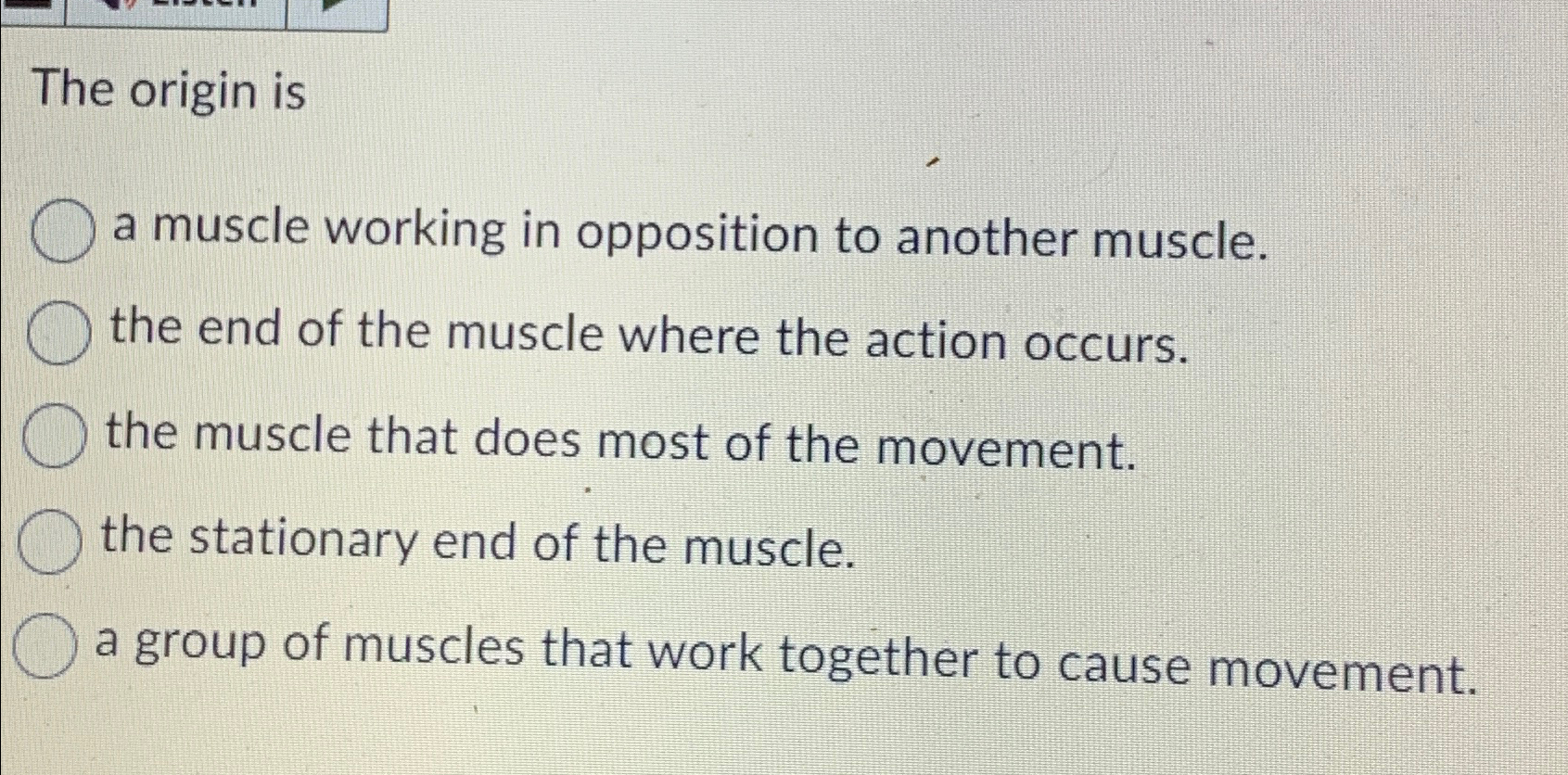 Solved The origin isa muscle working in opposition to | Chegg.com