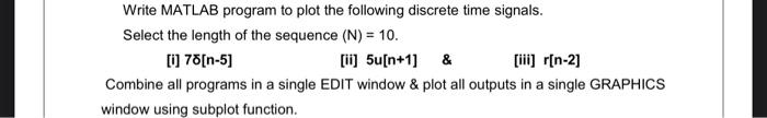 Solved Write Matlab Program To Plot The Following Discrete