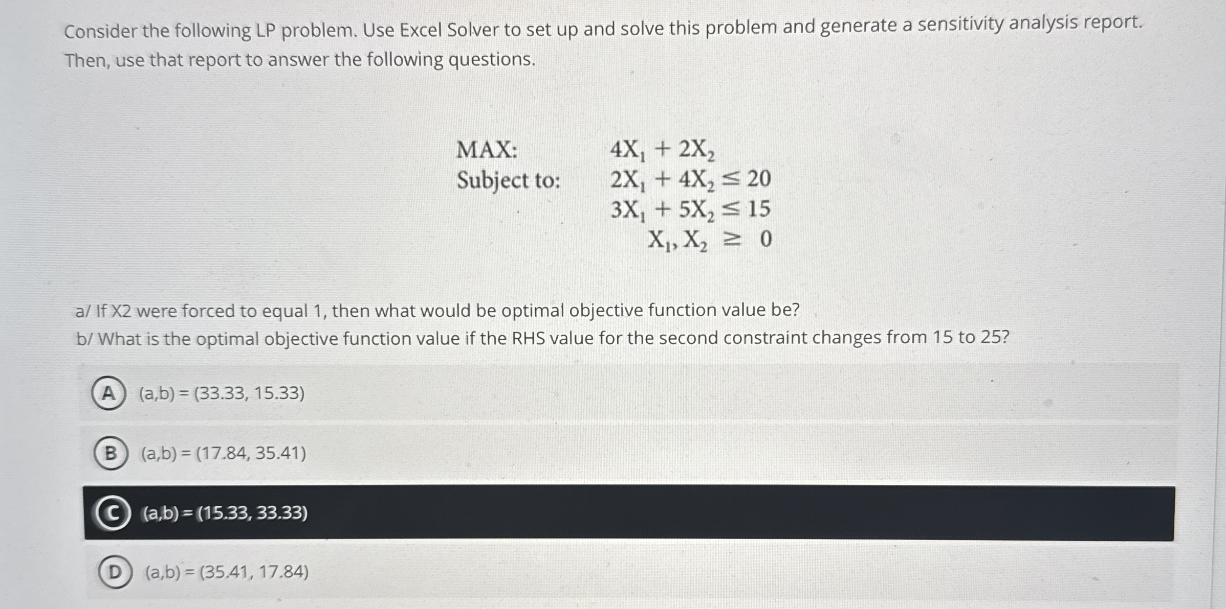 Solved Consider the following LP problem. Use Excel Solver | Chegg.com
