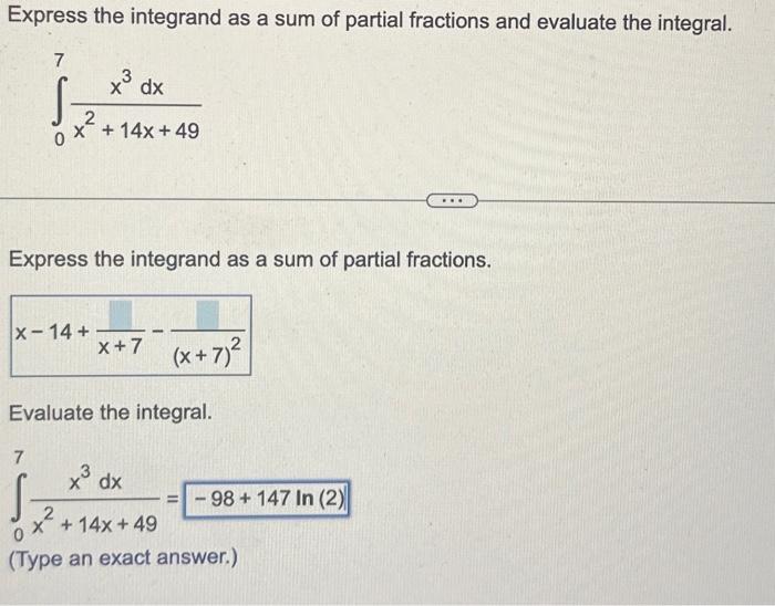 Solved Express the integrand as a sum of partial fractions | Chegg.com
