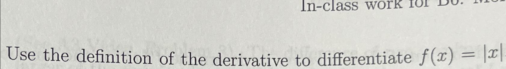 Solved Use the definition of the derivative to differentiate | Chegg.com