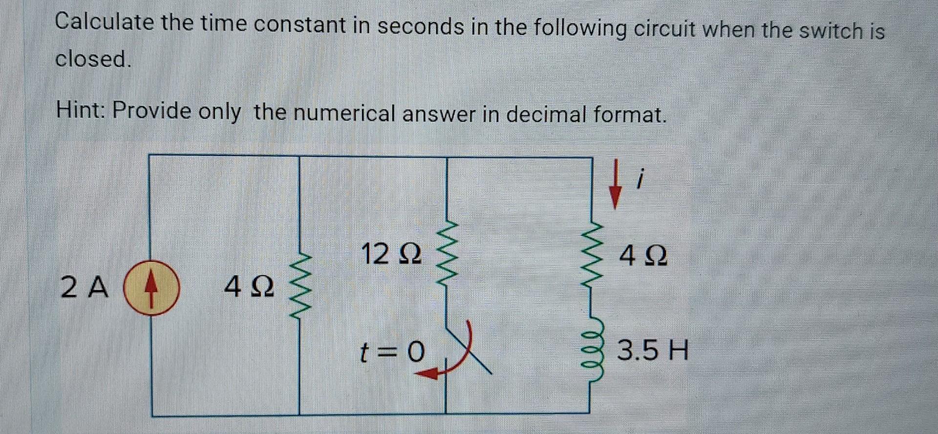 Solved Calculate the time constant in seconds in the | Chegg.com